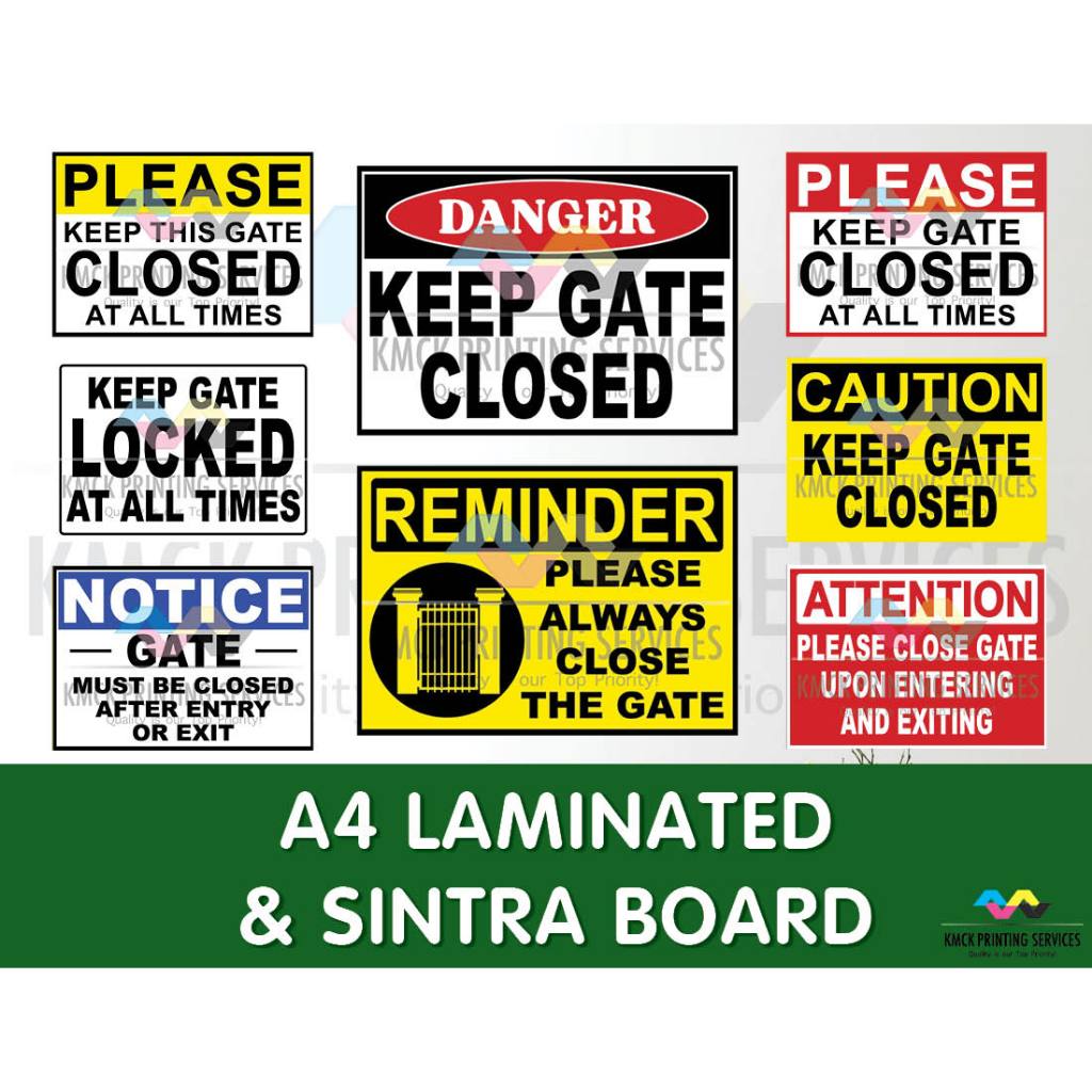 SIGN REMINDER PLEASE ALWAYS CLOSED THE GATE SIGNAGE | Shopee Singapore