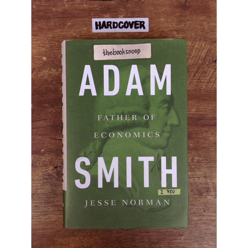 Adam Smith: Father of Economics by Jesse Norman finance history ...