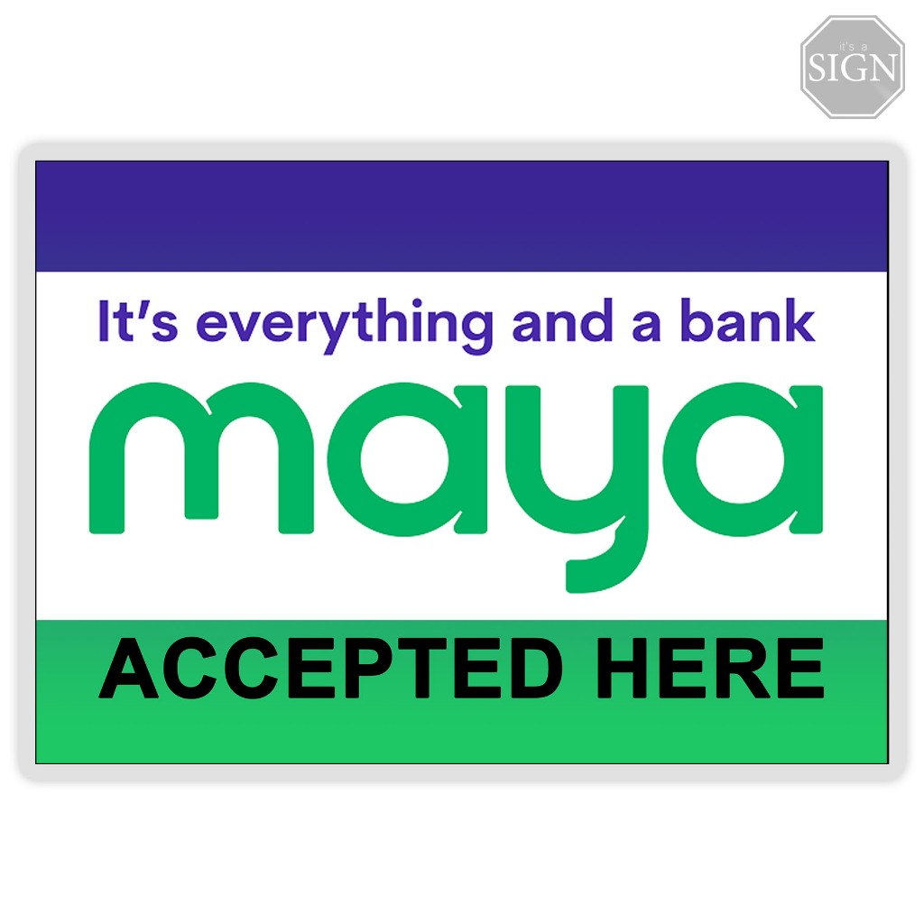 Maya Payment Accepted Here Sign - Laminated Signage Labels - A4 Size ...