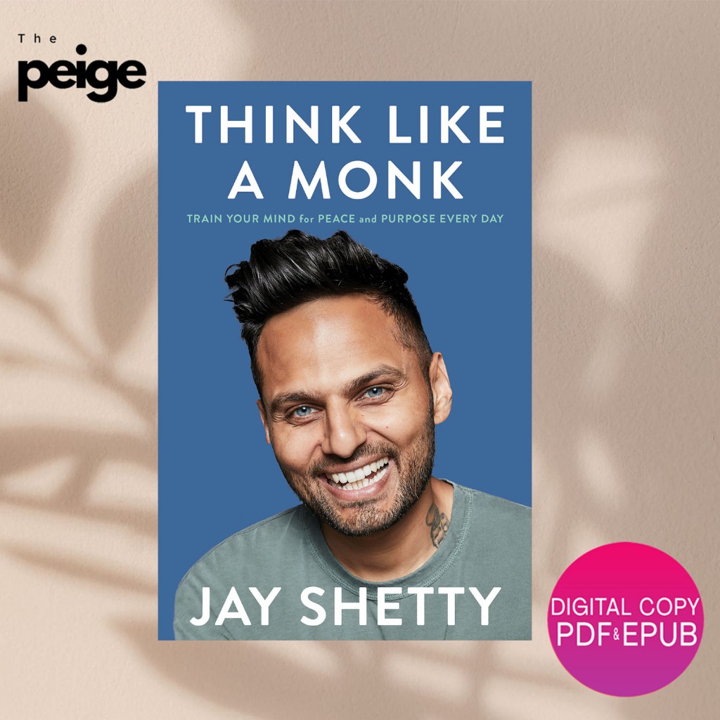 Think Like a Monk: Train Your Mind for Peace and Purpose Every Day ...