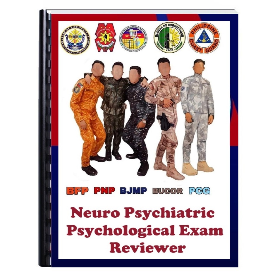 Neuro Psychiatric & Psychological Exam Reviewer for PNP, BFP, BJMP, PCG ...