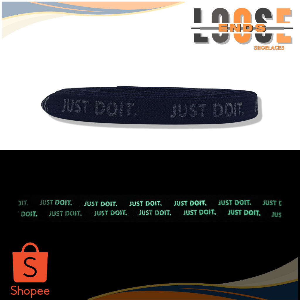 47" JUST DO IT GLOW IN THE DARK SHOELACES (MINOR DEFECT ON SPACING ...