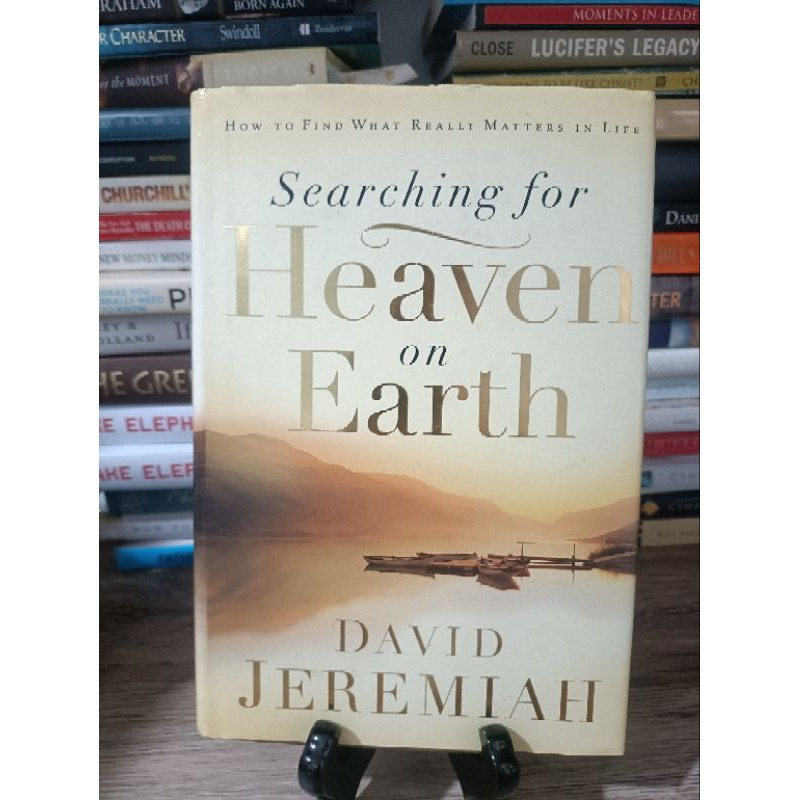 SEARCHING FOR HEAVEN ON EARTH by DAVID JEREMIAH (HARDCOVER) | Shopee ...