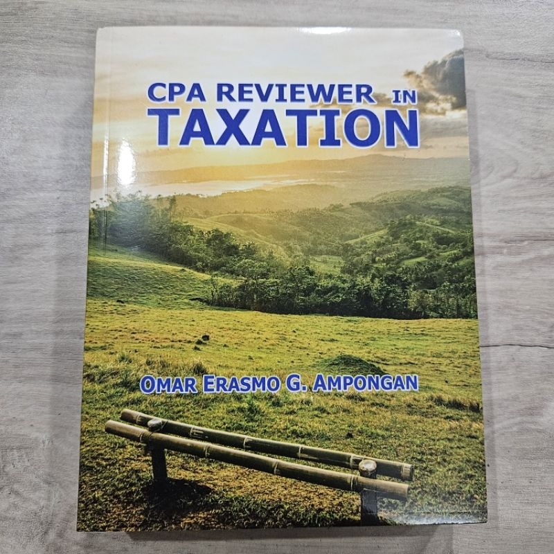 CPA Reviewer in Taxation 2024 edition by Ampongan | Shopee Singapore