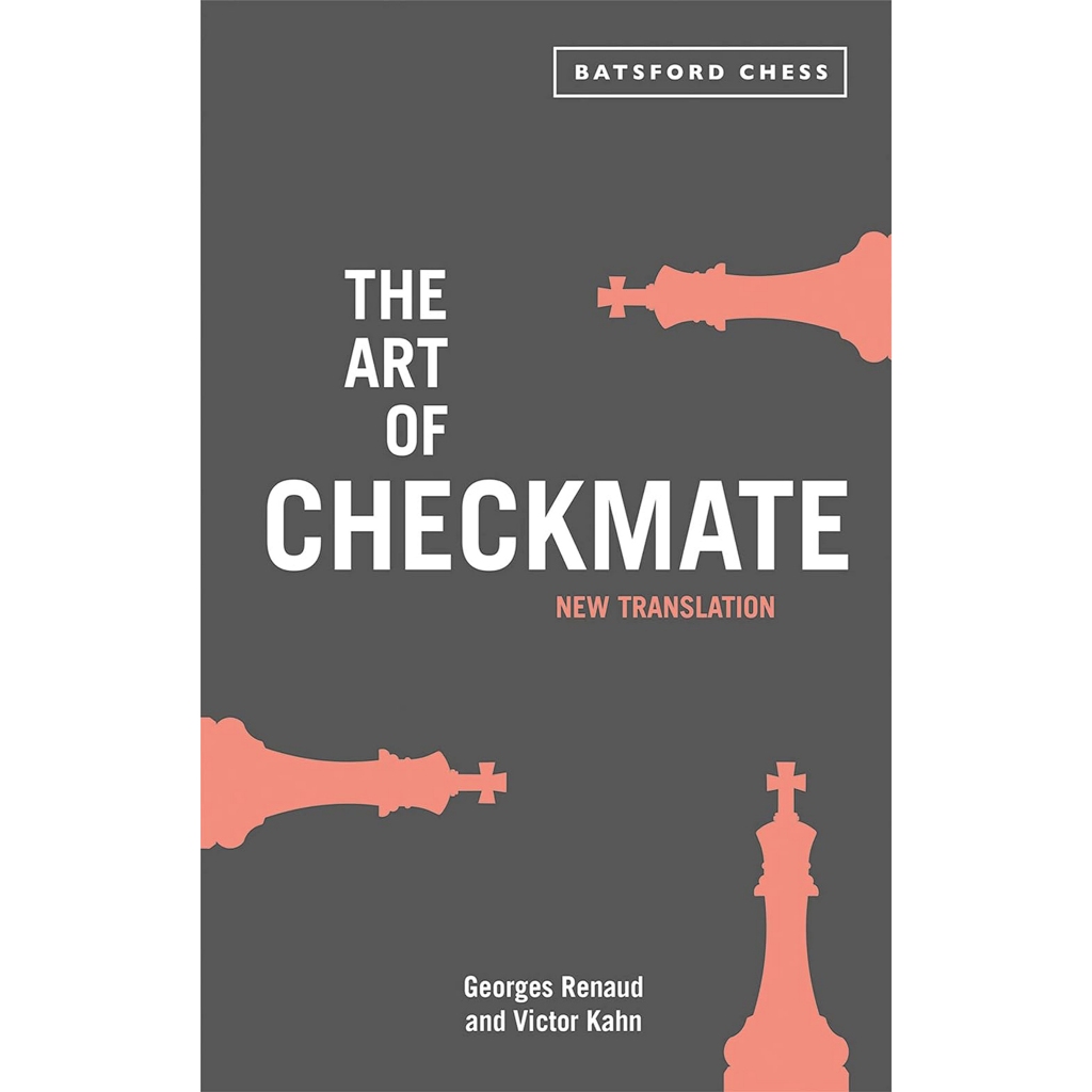The Art of Checkmate: New Translation with Algebraic Chess Notation by ...