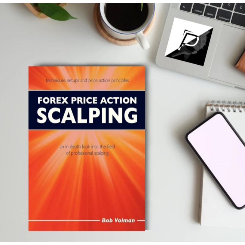 Bob Volman Forex Price Action Scalping: an in-depth look into the field ...