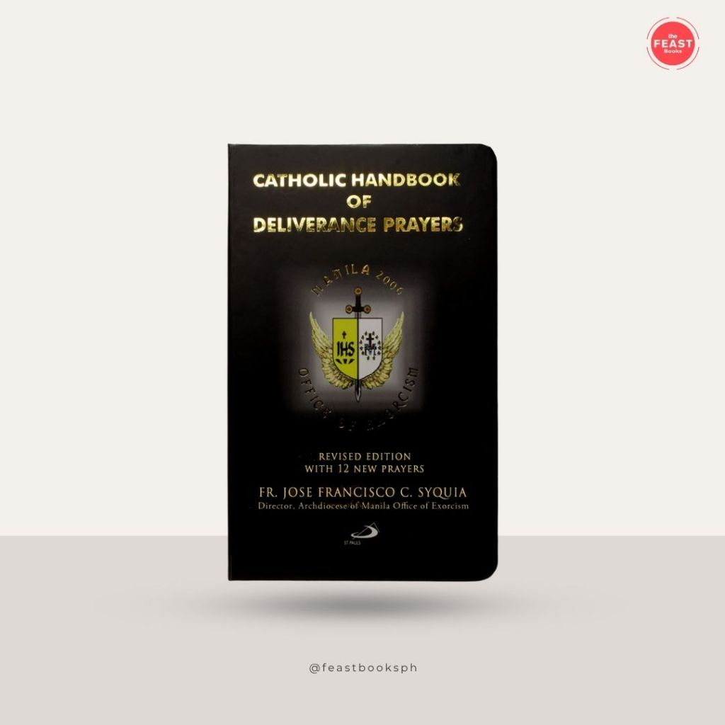 Catholic Handbook of Deliverance Prayer - Revised Edition With 12 New ...