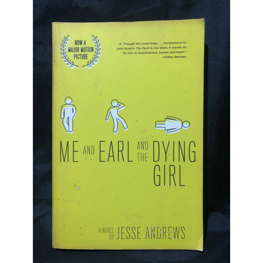 ME AND EARL AND THE DYING GIRL BY: JESSE ANDREWS | Shopee Singapore