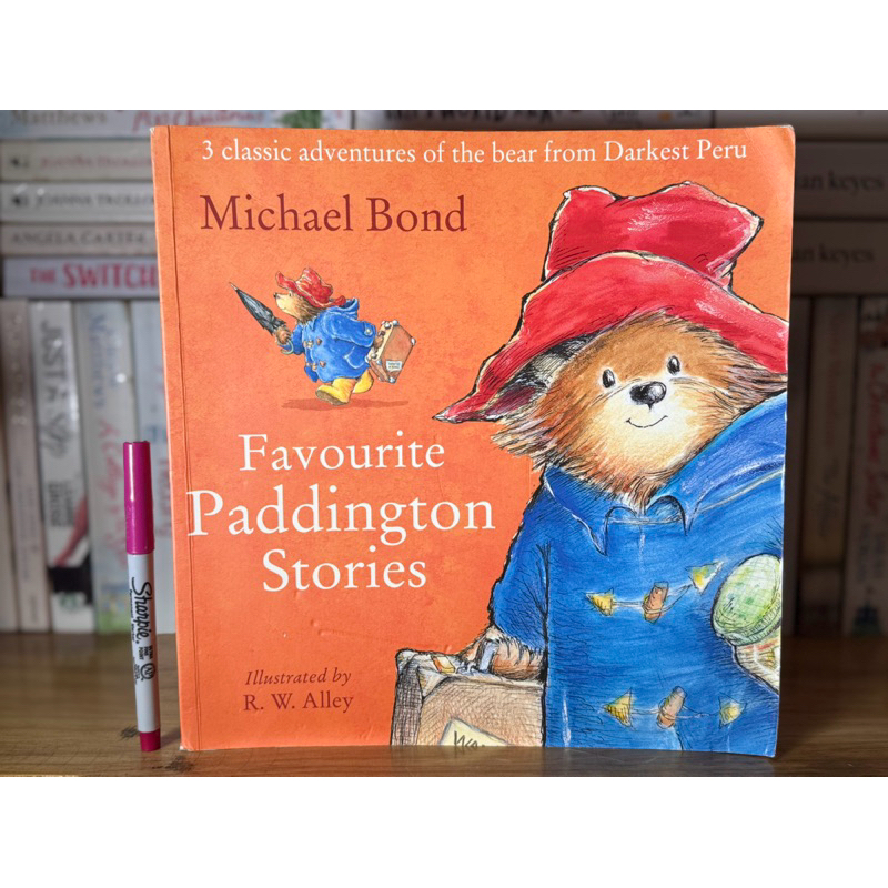 Favourite Paddington Stories by Michael Bond Illustrated by RW Alley ...