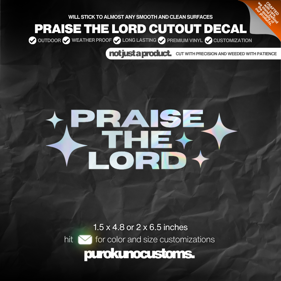 PRAISE THE LORD VINYL CUTOUT STICKER DECAL | Shopee Singapore