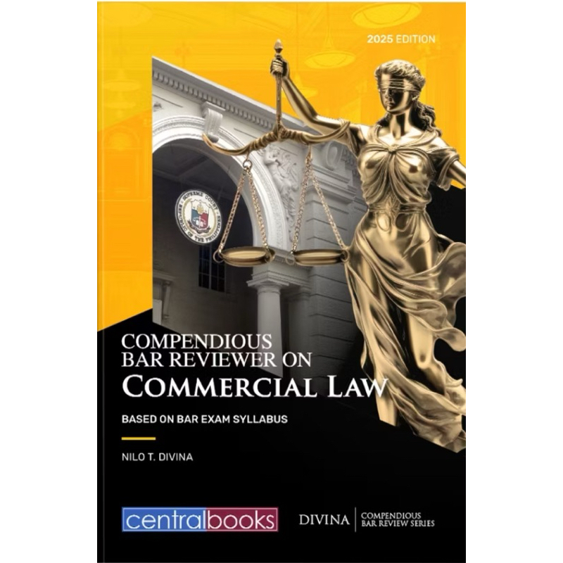 Compendious Bar Reviewer on Commercial Law: Based on Bar Exam Syllabus ...