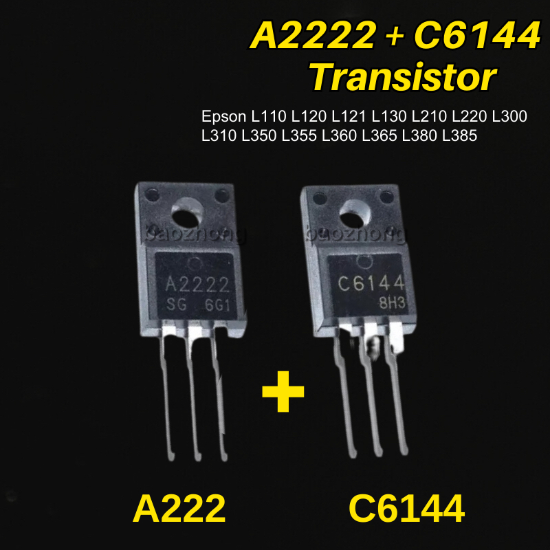 A2222 + C6144 Transistor (1 SET) for Epson L110 L120 L210 L111 L211 ...