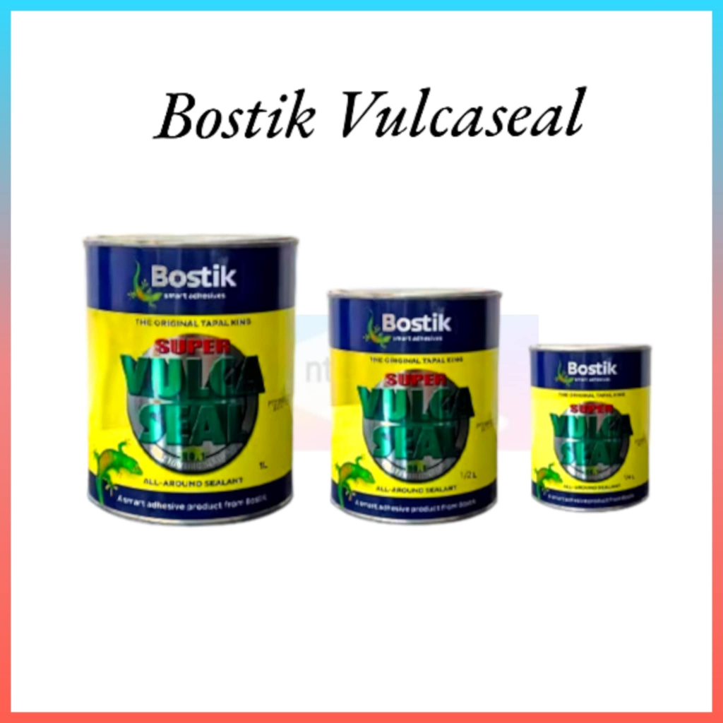 Vulcaseal Sealant All Around Bostik Super Vulca Seal(1/4L 1/2L 1L ...