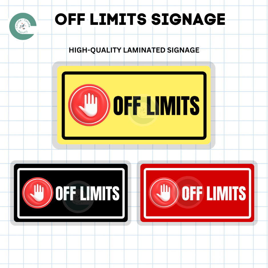 Off Limit Sign | Off Limit Signage | Laminated Signage | Signage ...