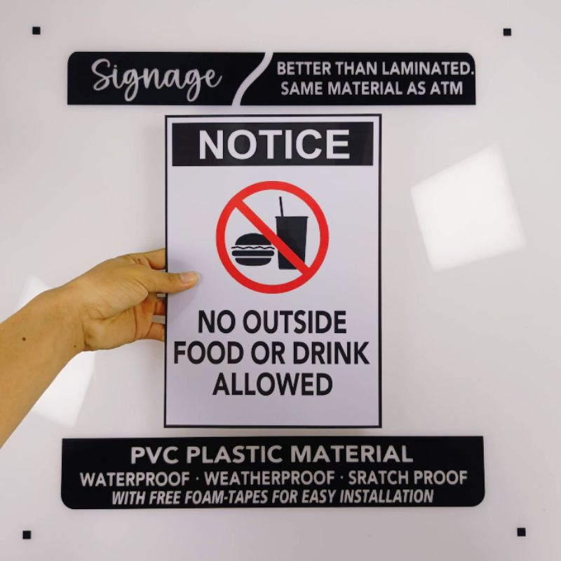 SIGNAGE - NOTICE NO OUTSIDE FOOD OR DRINK ALLOWED - PVC PLASTIC ...