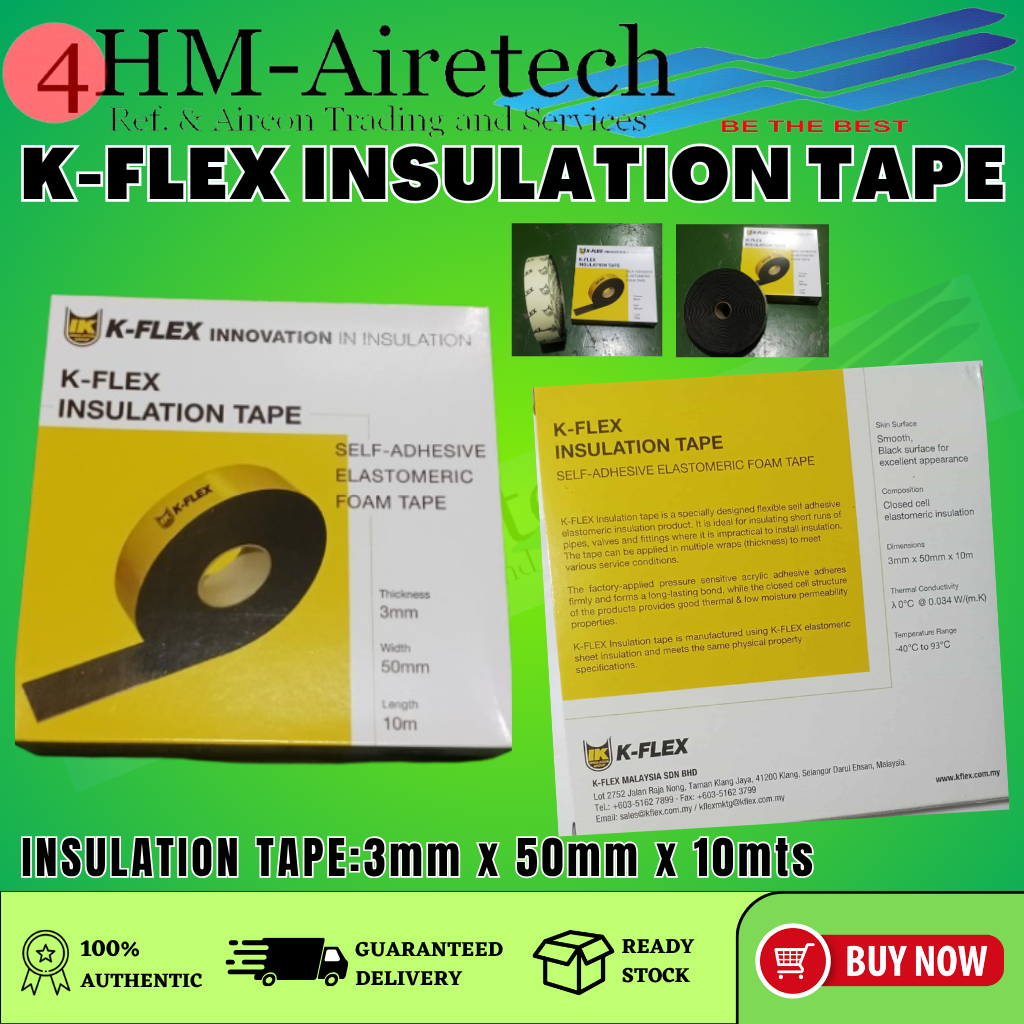 4HM INSULATION TAPE KFLEX 3mm x 50mm x 10mts FOR SPLIT TYPE Aircon | Shopee Singapore