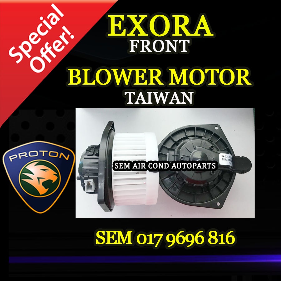 PROTON EXORA FRONT TAIWAN NEW BLOWER MOTOR (CAR AIRCOND SYSTEM) (PENIUP ...
