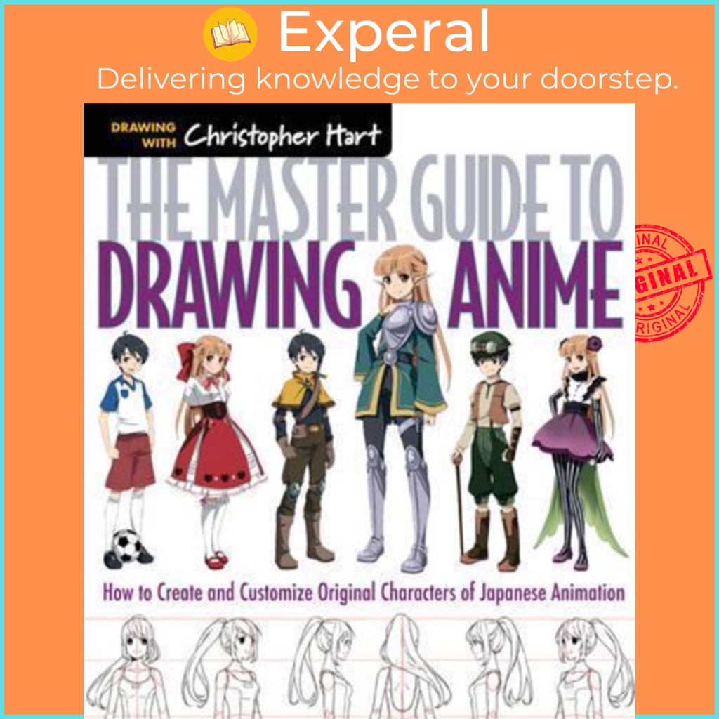 The Master Guide to Drawing Anime : How to Draw Original Characters ...