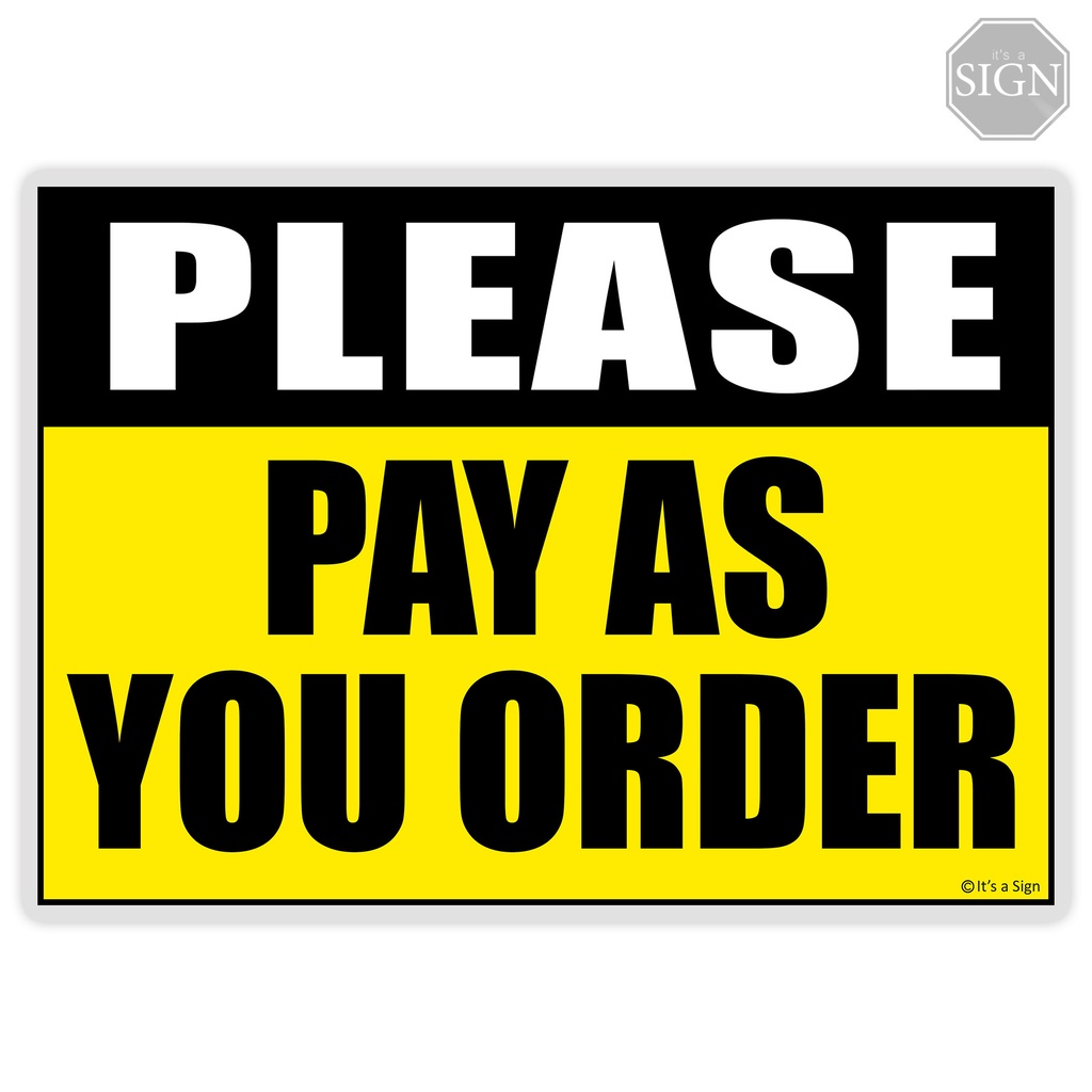 Pay as You Order Sign - Laminated Signage - A4 Size | Shopee Singapore