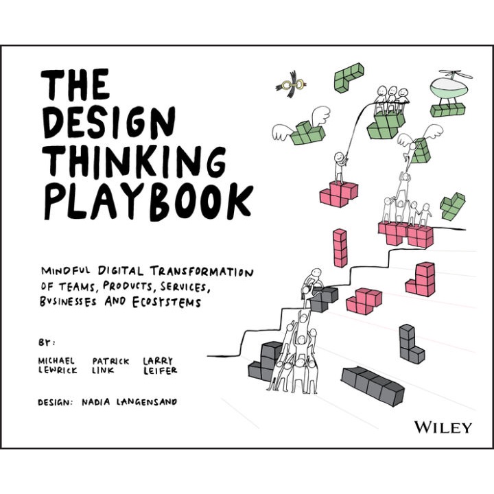 [Wiley] The Design Thinking Playbook: Mindful Digital Transformation Of ...