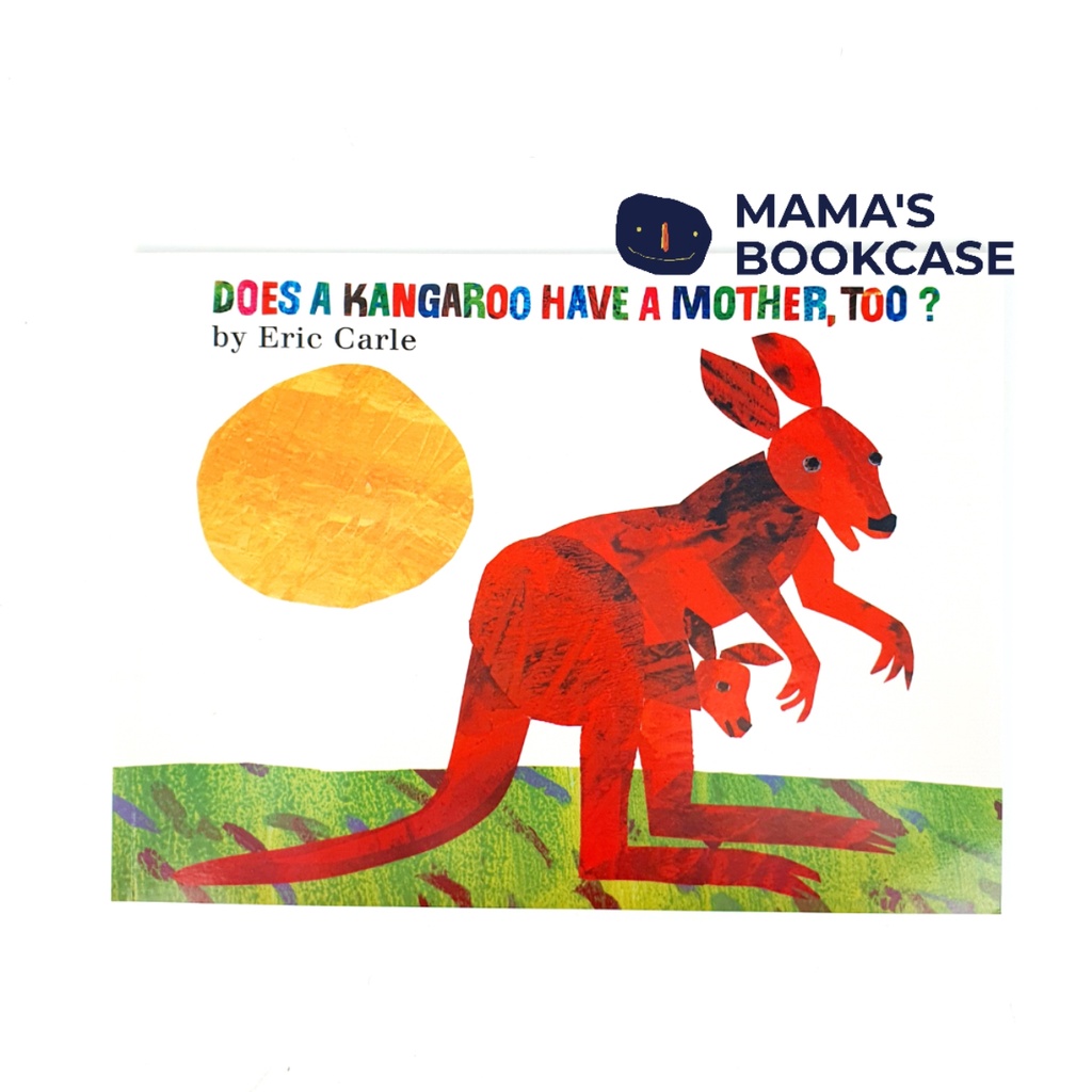 [SG Stock] *Paperback* Does a Kangaroo Have a Mother Too? by Eric Carle ...
