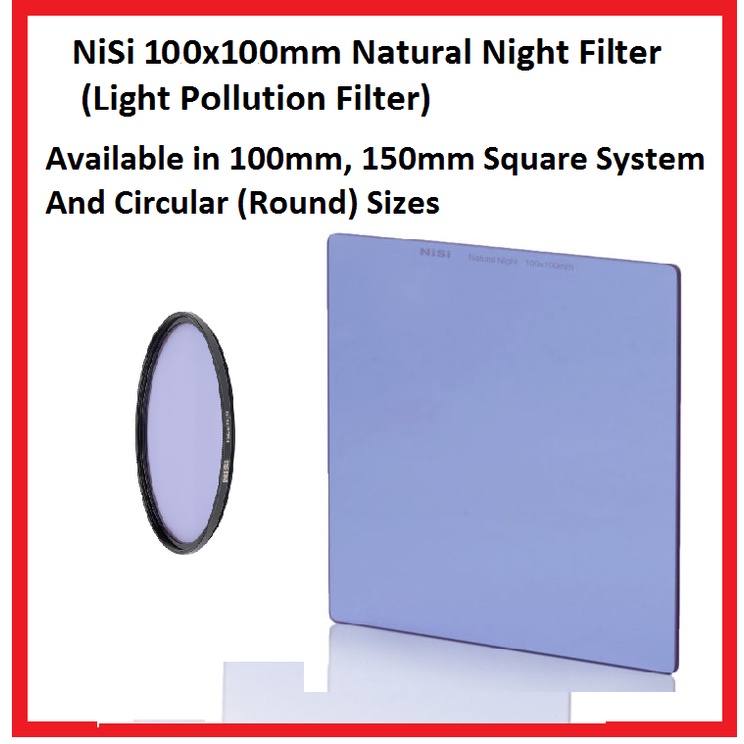 NiSi 100x100mm Natural Night Filter (Light Pollution Filter) Excellent ...