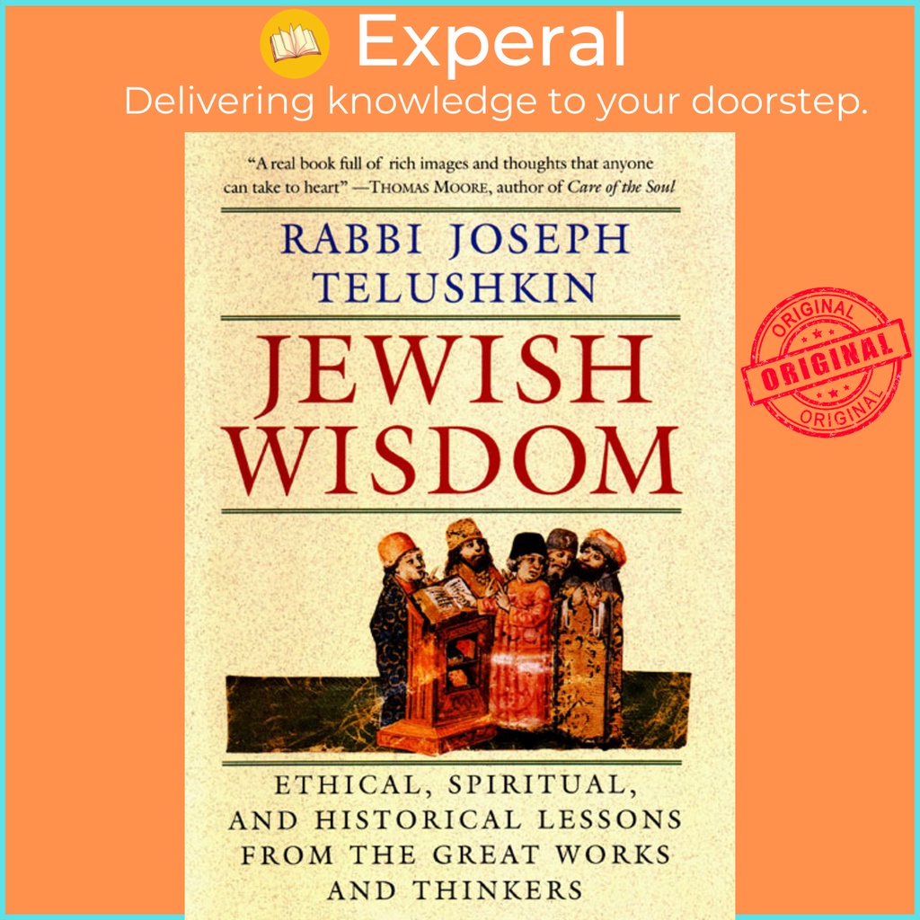 Jewish Wisdom by Rabbi Joseph Telushkin (US edition, hardcover ...