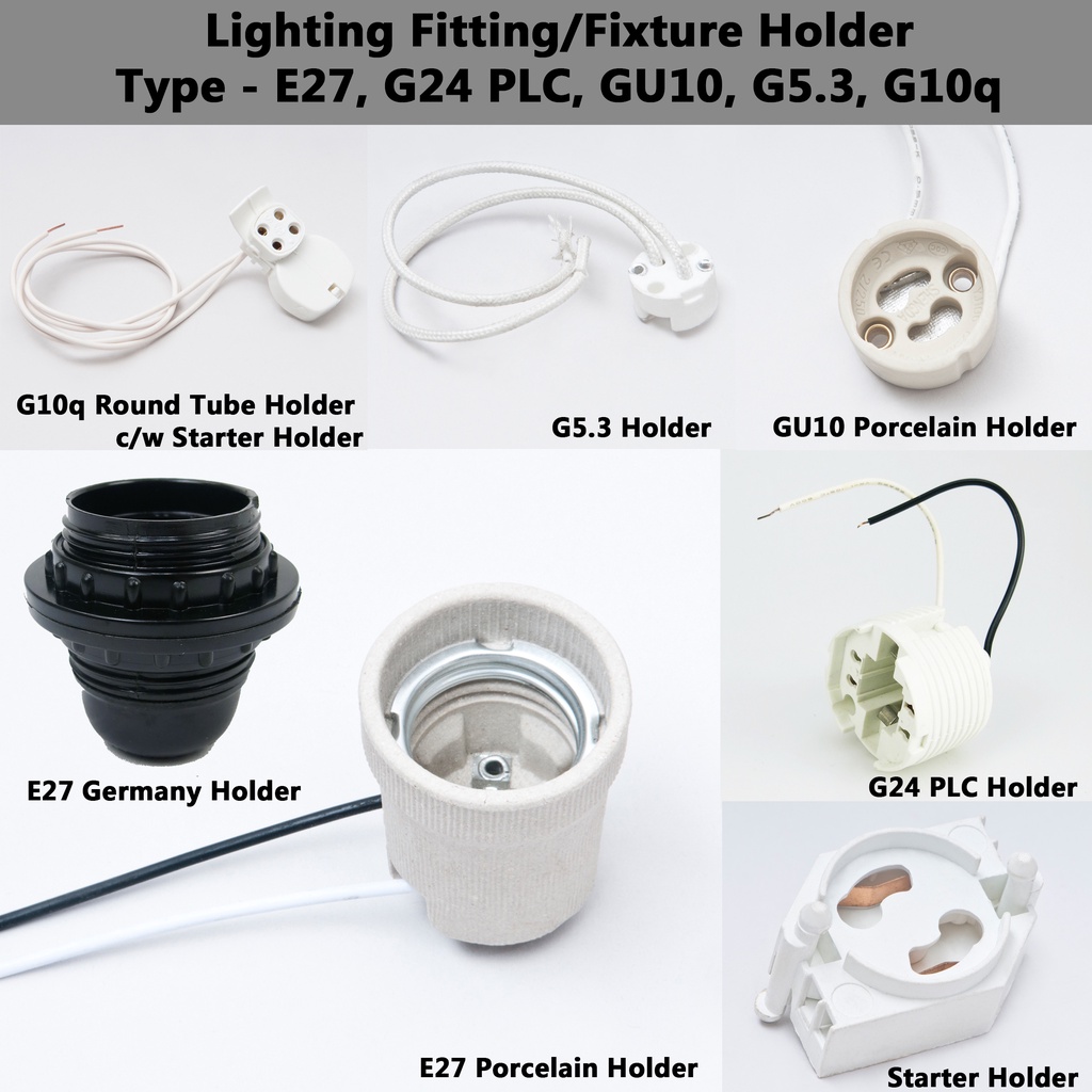 3H Pemegang Mentol Lampu [E27/GU10/G24 PLC/G5.3/G10q/Starter Holder ...