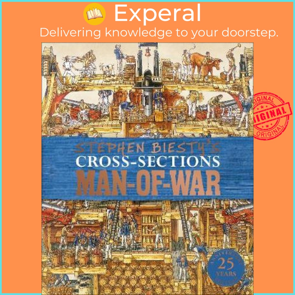 Stephen Biesty's Cross-Sections Man-of-War by Richard Platt Stephen ...