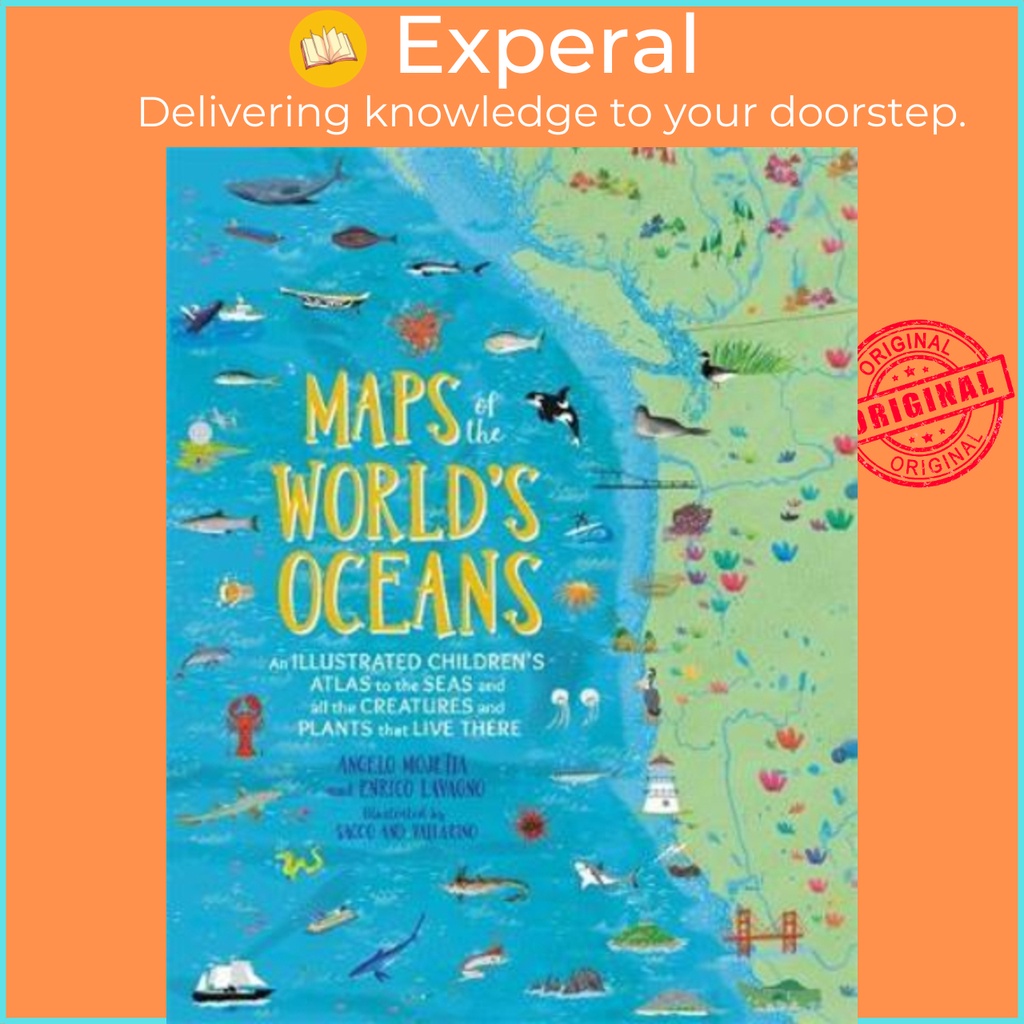 Maps of the World's Oceans : An Illustrated Children's Atlas to the ...