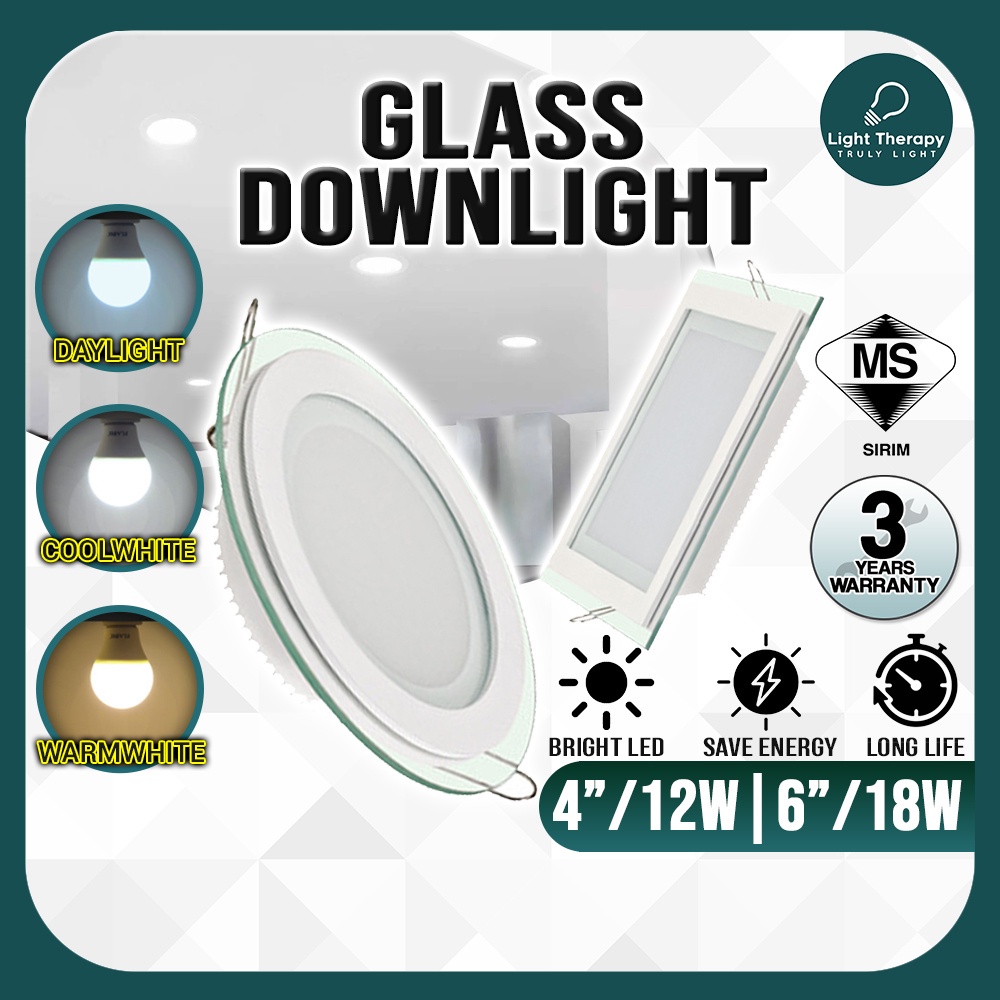 SIRIM Glass LED Downlight 4"/12W 6"/18W Round Square Recessed Glass ...