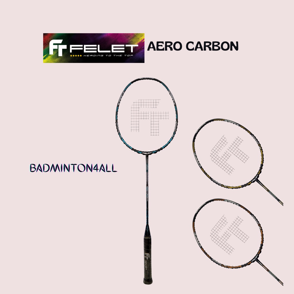 FELET AERO CARBON BADMINTON RACKET (3U/4U) | Shopee Singapore