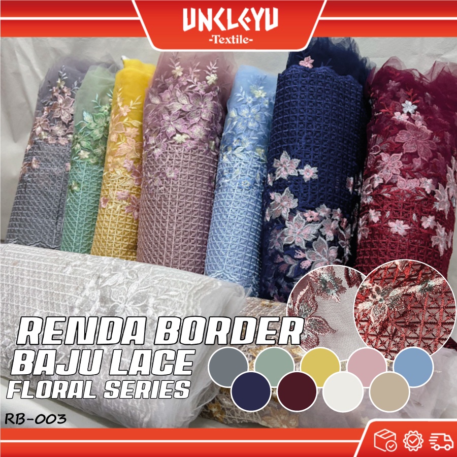 Renda Border Baju Lace / Kain Renda Border Baju Lace / Floral Series RB ...
