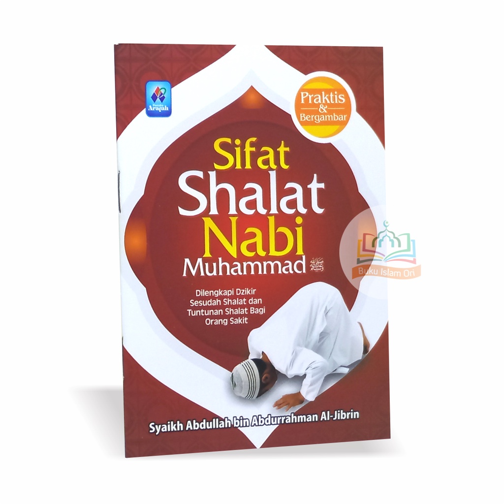 NABI The Nature of the Prophet Muhammad's Prayer - Shaykh Abdullah Al ...