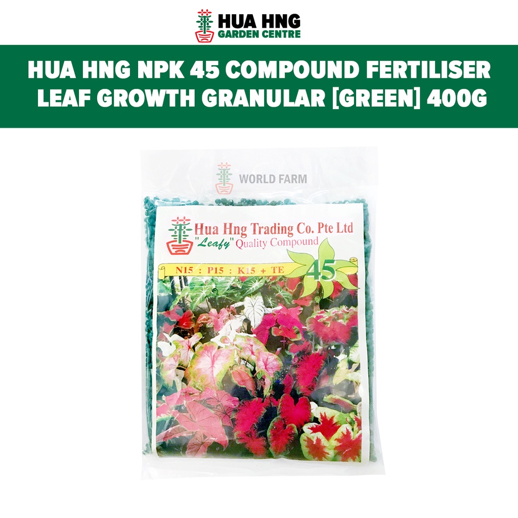 HUA HNG NPK 45 Compound Fertiliser / Fertilizer for Leaf / Leafy ...