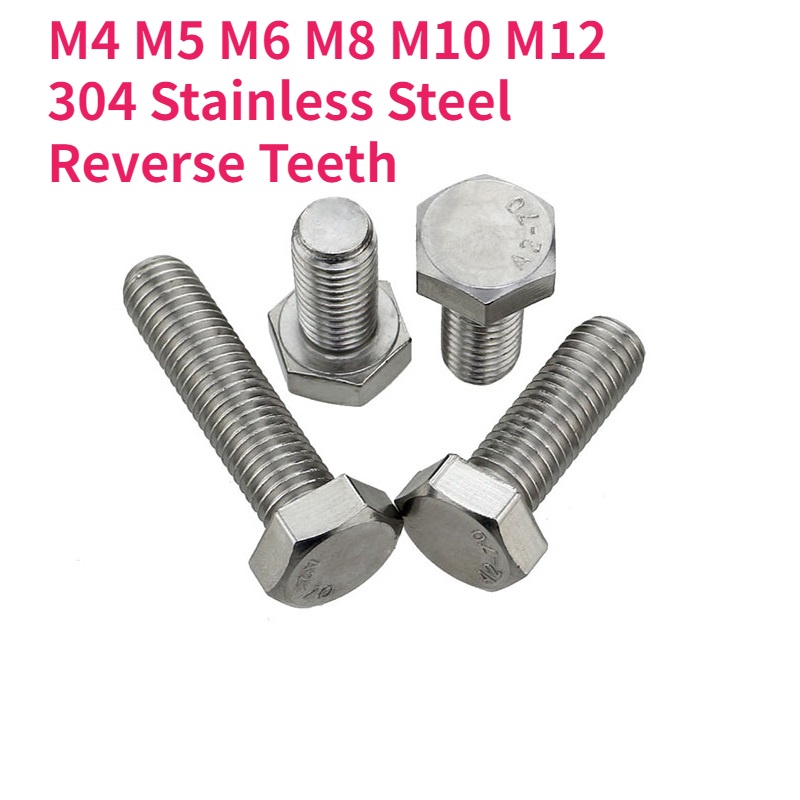 M4 M5 M6 M8 M10 M12 304 Stainless Steel Reverse Teeth External Hex ...