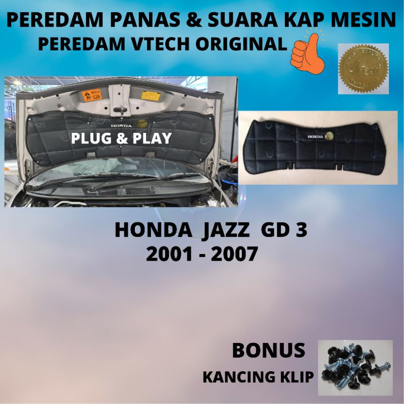 MESIN Best!! Exclusive Vtech ORI, HONDA JAZZ GD 3 Engine Bonnet Heat ...