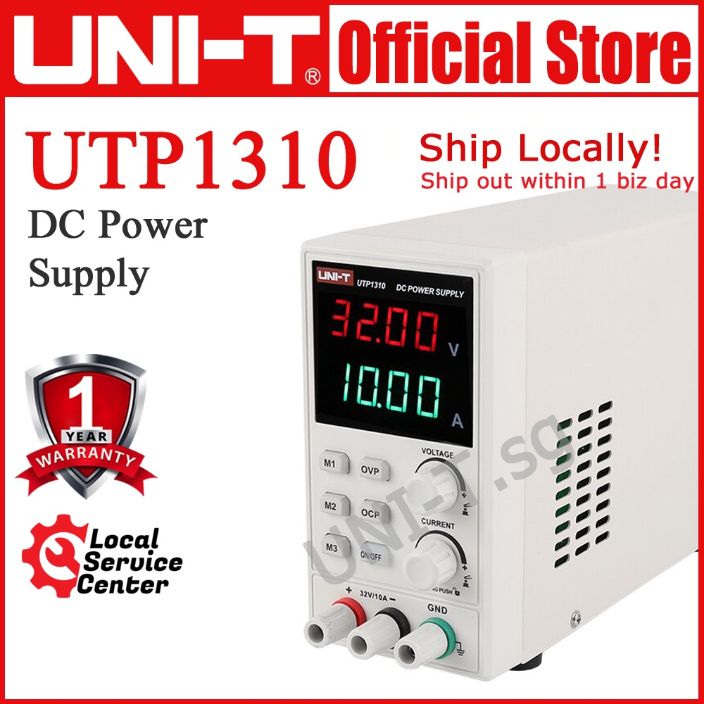Uni-T UTP1310, 1ch 32V, 10A, Switching DC Power Supply (FOC Calibration Cert) | Shopee Singapore