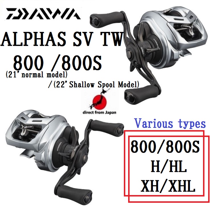 DAIWA 21'22'ALPHAS SV TW 800/800S Various types H/HL/XH/XHL 【direct ...