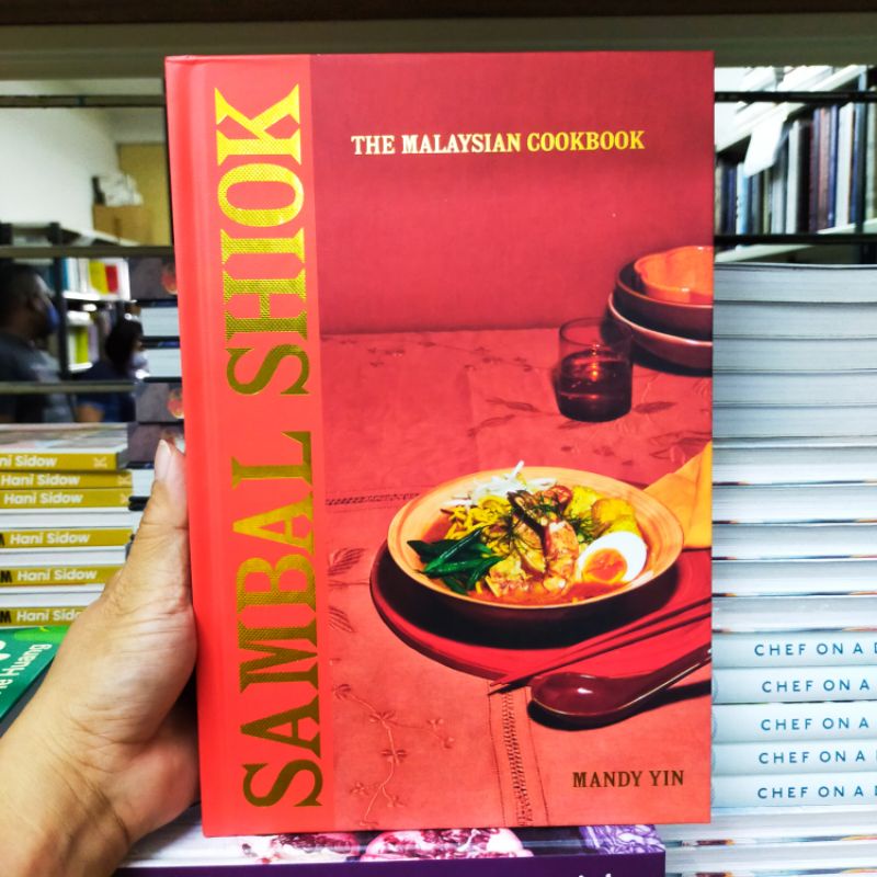 SAMBAL SHIOK : THE MALAYSIAN COOKBOOK (MANDY YIN) | Shopee Singapore