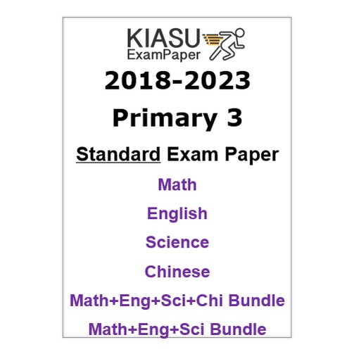 2018 - 2022 2023 2024 Primary 3 P3 Math , Science , English , Chinese ...