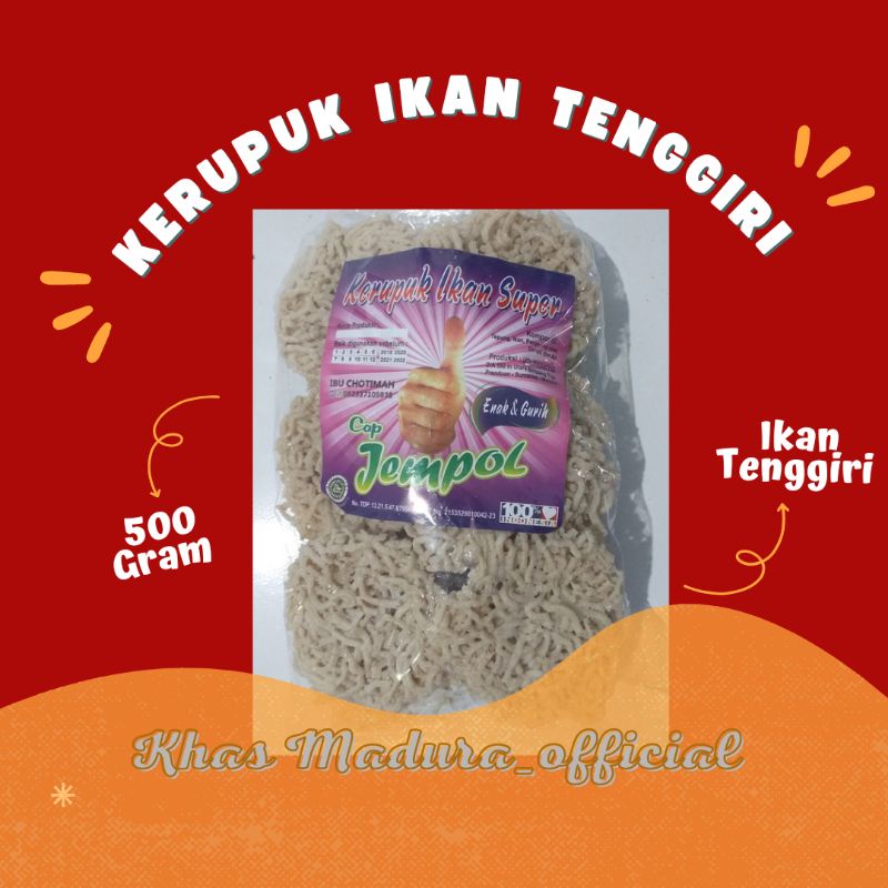 Super Premium Thumb Cap Tenggiri Fish Crackers 500 Grams Of Raw Pattola ...