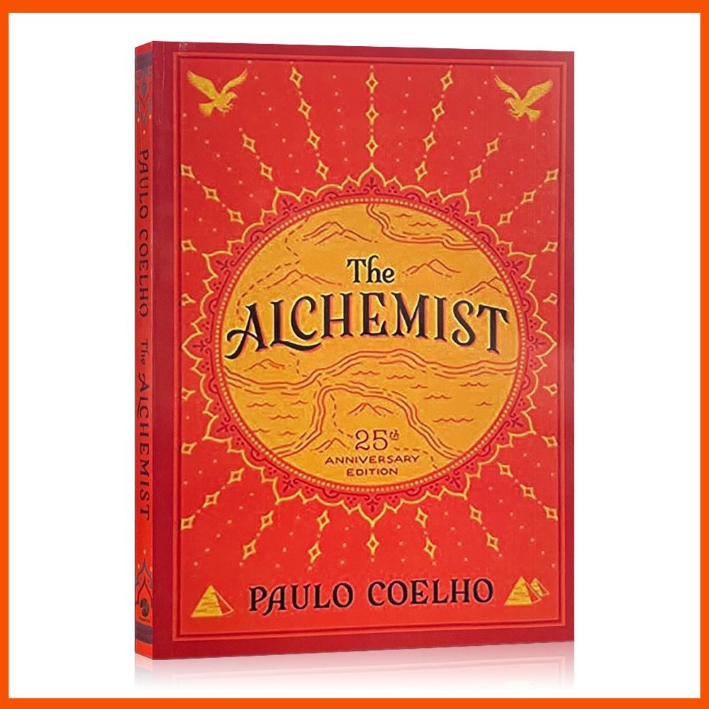The Alchemist (25th Anniversary) A Fable About Following Your Dream by ...