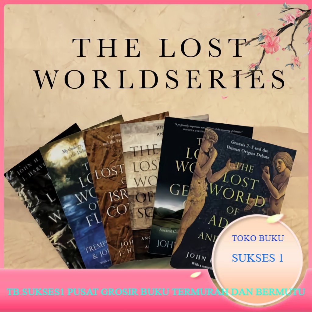 The Lost World Series by John H. Walton (the Lost World of Adam and Eve ...