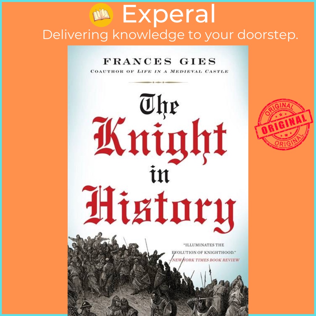 The Knight in History by Frances Gies (US edition, paperback) | Shopee ...