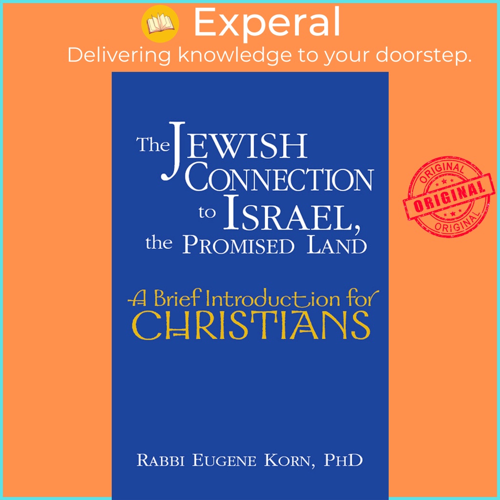 The Jewish Connection to Israel, the Promised Land - A Brief Introduct ...