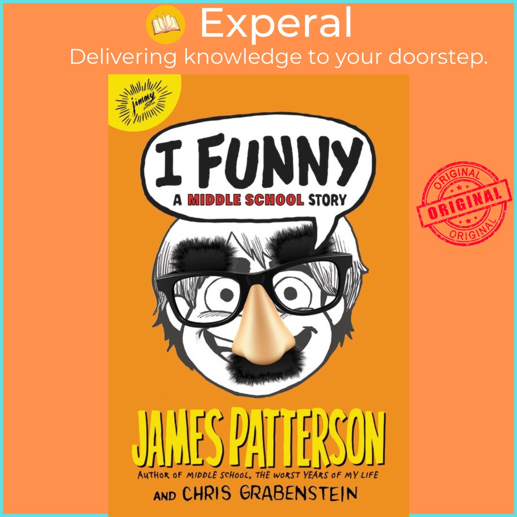 I Funny : A Middle School Story by James Patterson Chris Grabenstein ...