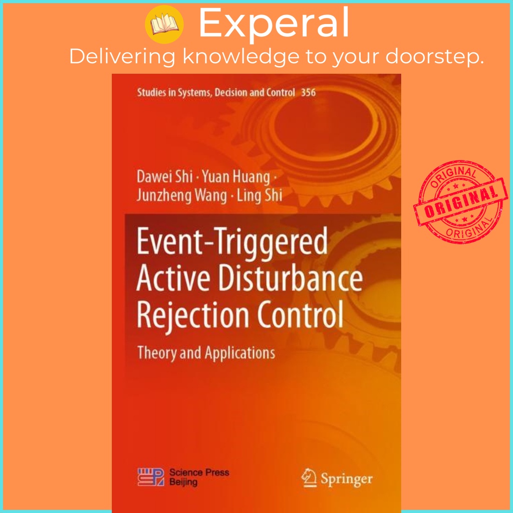 Event-Triggered Active Disturbance Rejection Control : Theory by Dawei ...