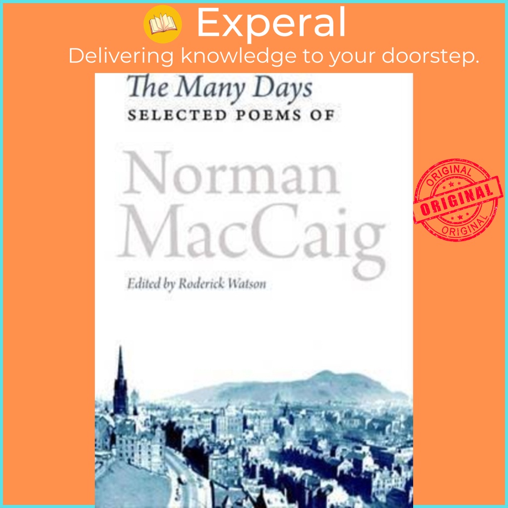 The Many Days : Selected Poems of Norman McCaig by Norman MacCaig (UK ...