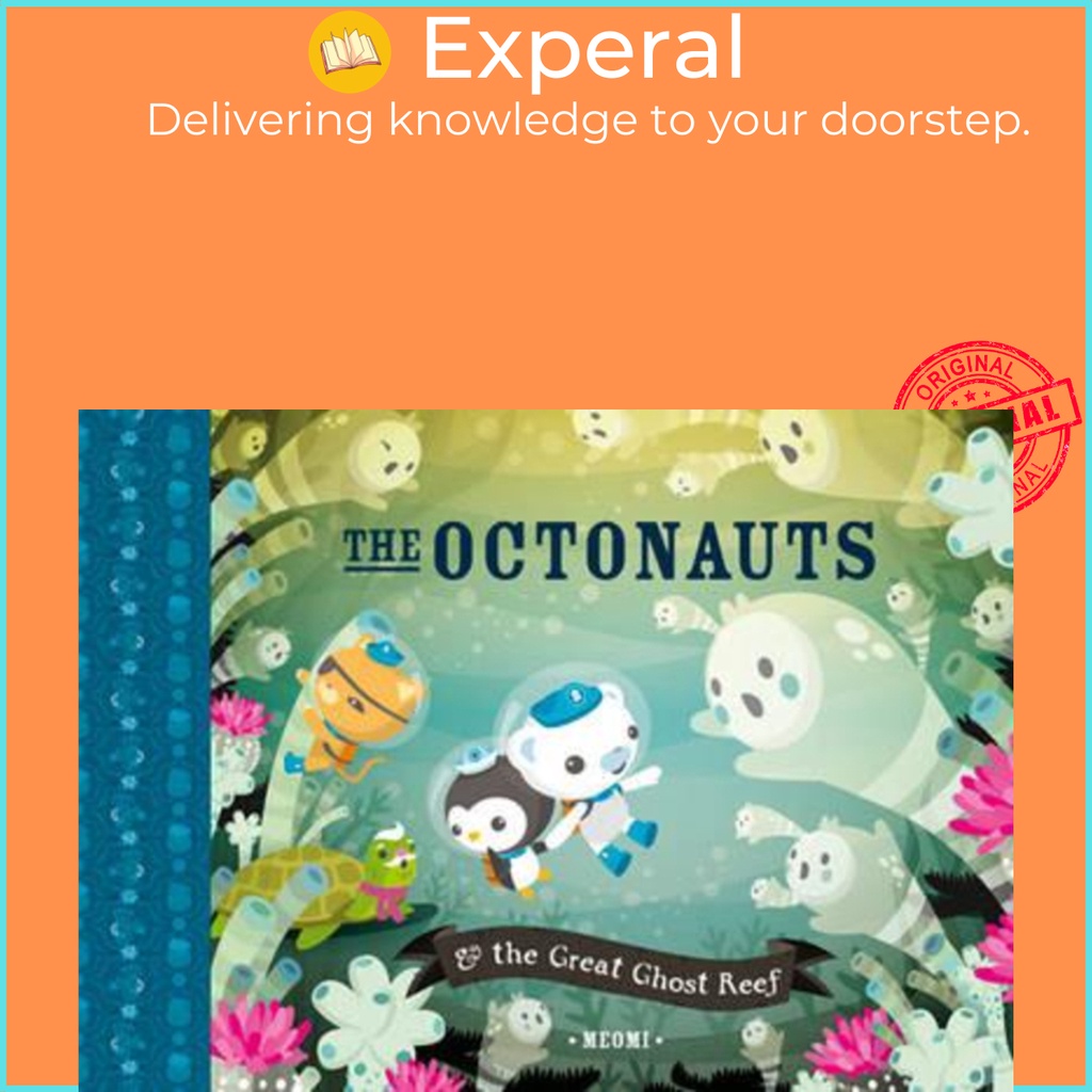 The Octonauts and the Great Ghost Reef by Meomi (UK edition, paperback ...
